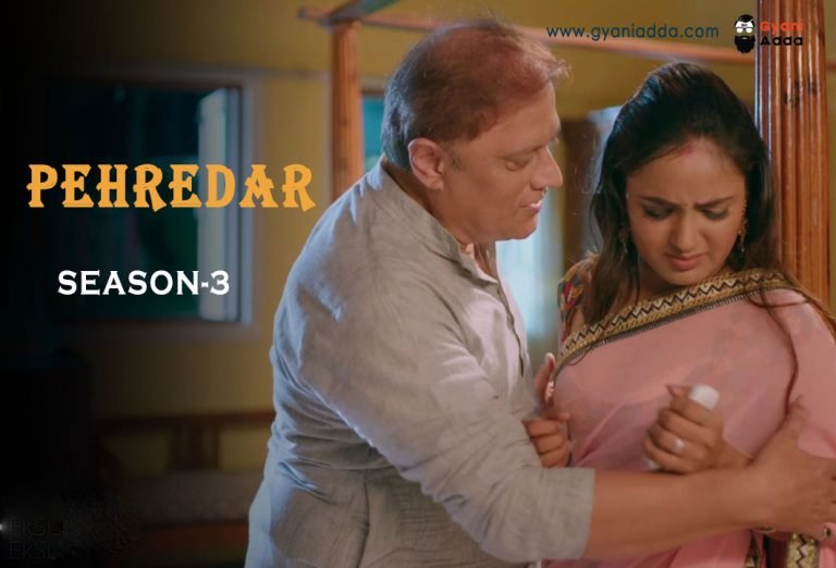 Pehredaar Season 3 Episodes Web Series Download 720-1080p