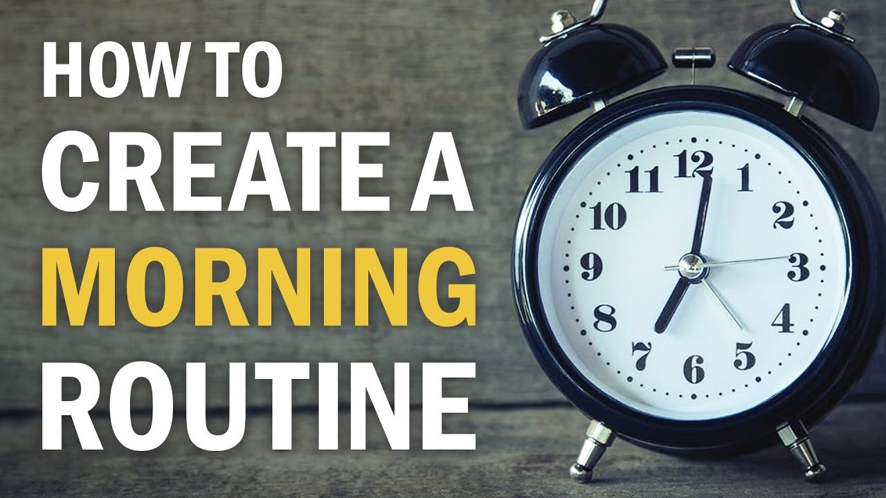 How To Create A Morning Routine For A Productive Day 2026
