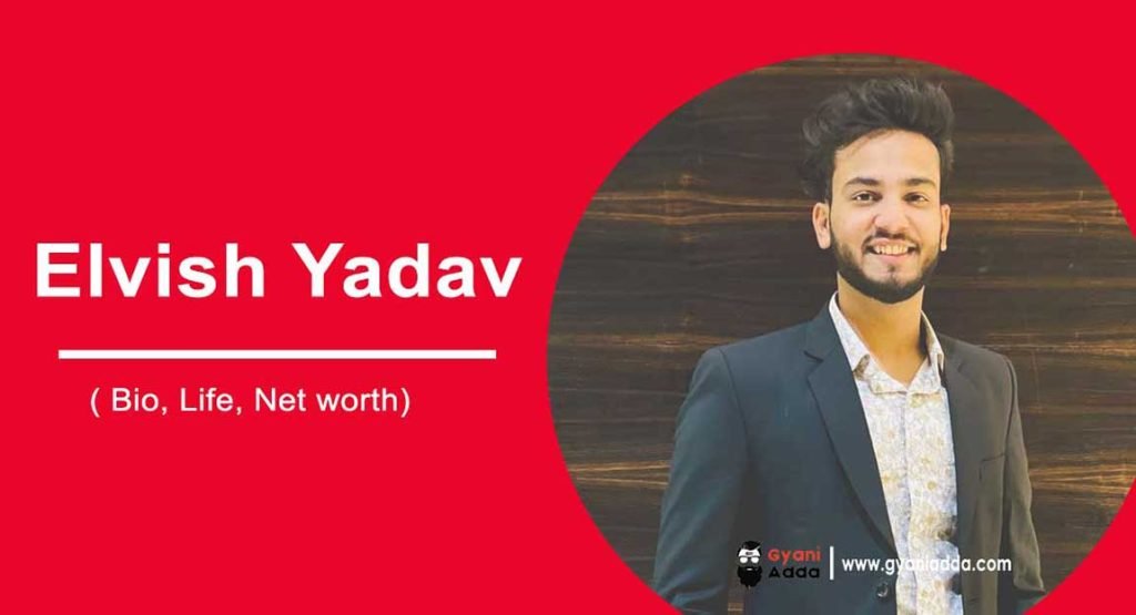 Elvish Yadav Biography 2026 Age, Girlfriend, Net Worth