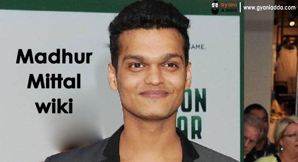Madhur Mittal Wiki, Biography, Age, Affairs, Biography 2026